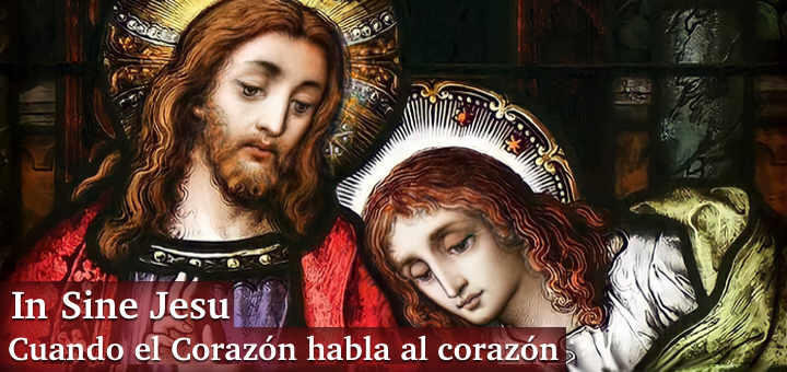 In Sinu Jesu: Cuando el Corazón habla al corazón - Hacia Dios